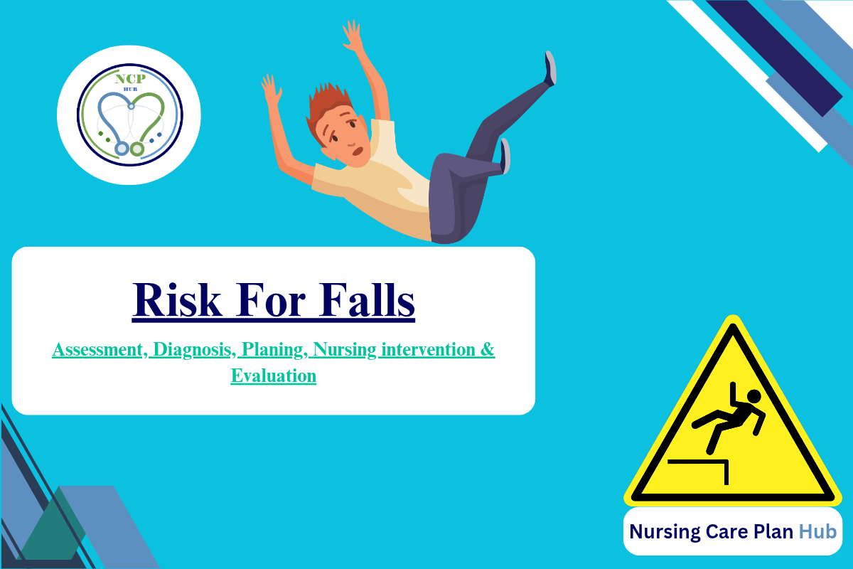 An Effective Risk for Falls Care Plan: A Nurse’s Guide to Safety
